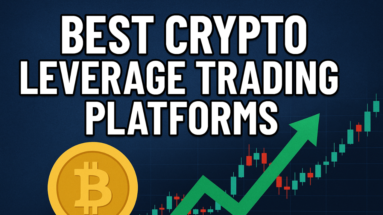 Best Crypto Leverage Trading Platforms 2025