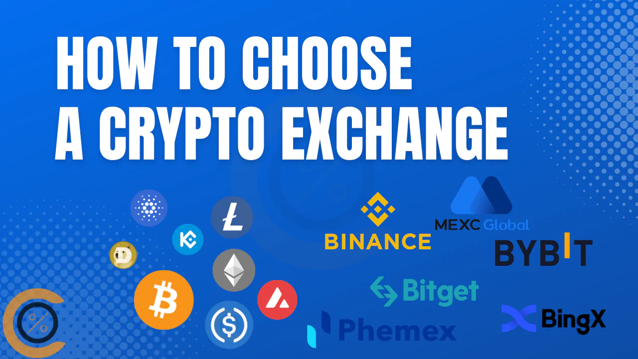 How To Choose A Crypto Exchange - Security, Features, Fees