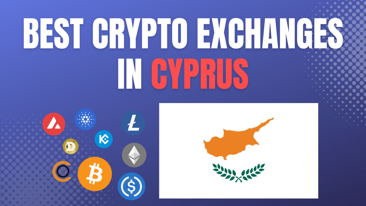 Best Crypto Exchanges in Cyprus 2026: Regulated Platforms