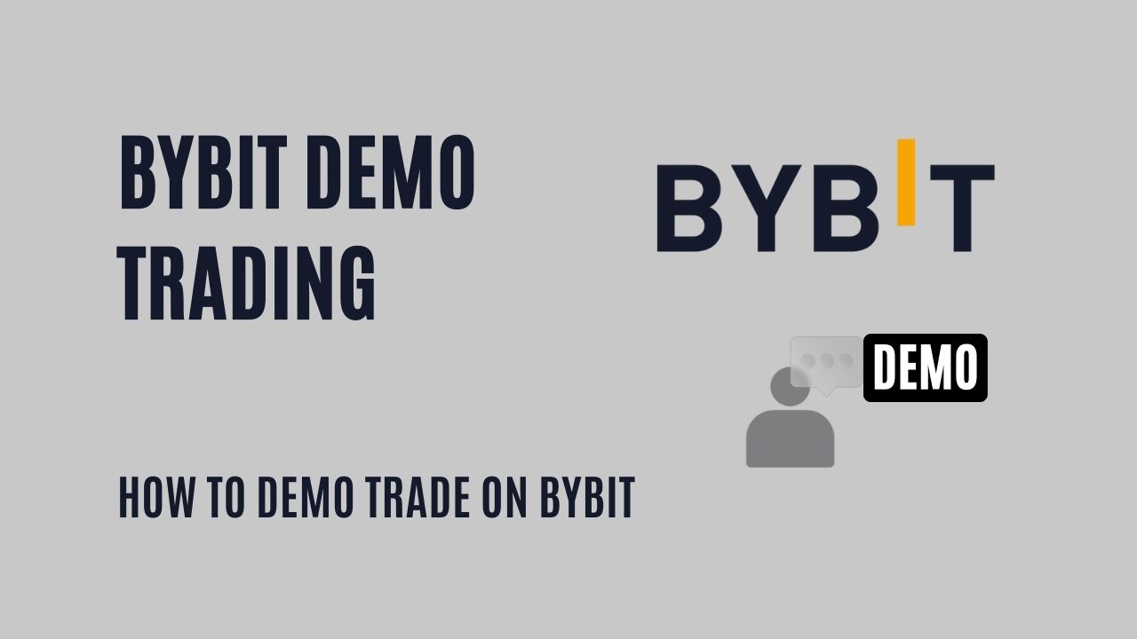 Bybit Demo Trading: How to demo trade on Bybit (Step-by-Step)