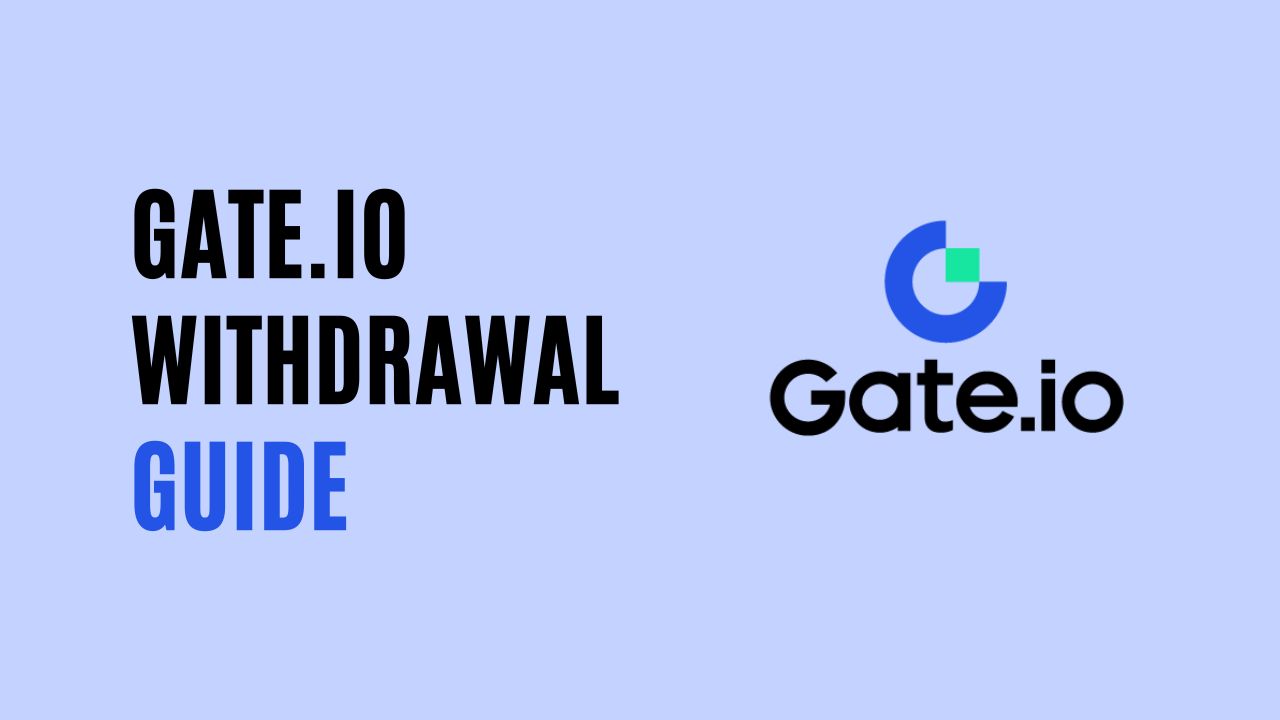 Gate.io Withdrawal Methods & Limits