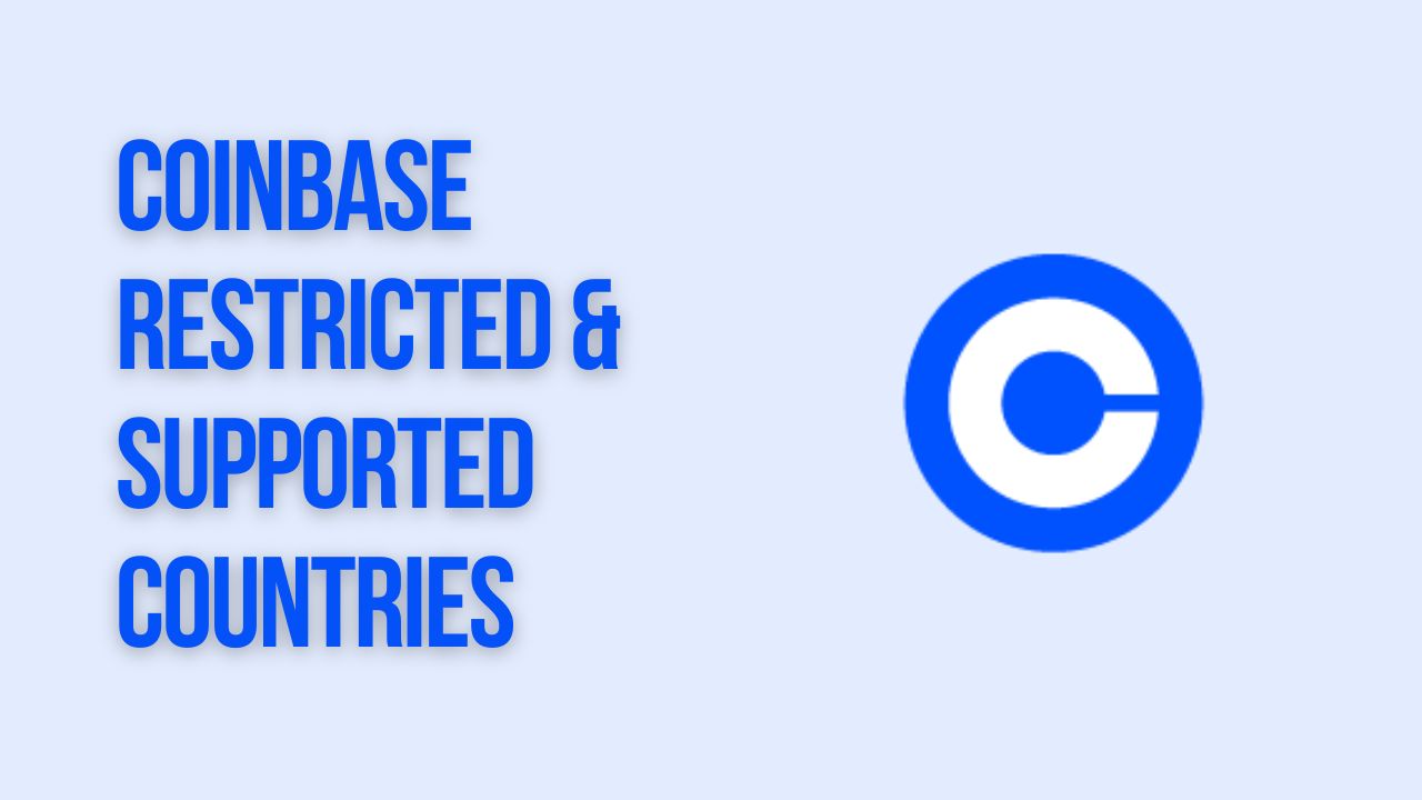 Coinbase Restricted & Supported Countries 2025