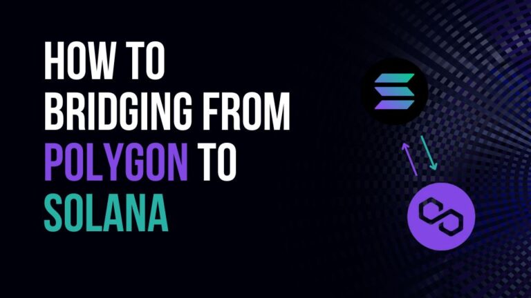 How to Bridging from Polygon to Solana