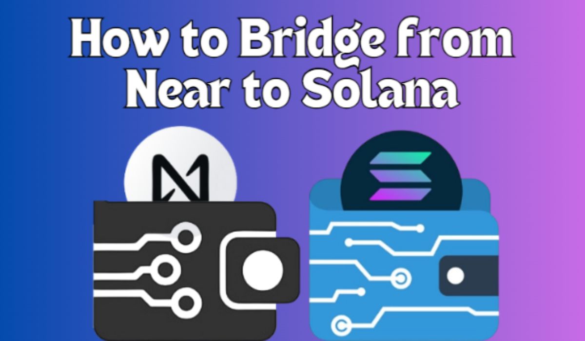 How to Bridge from Near to Solana - CryptoWinRate