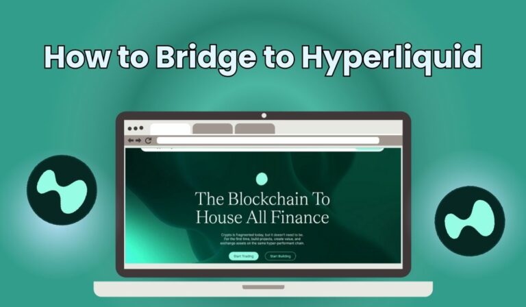How to Bridge to Hyperliquid: A Step-by-Step Guide