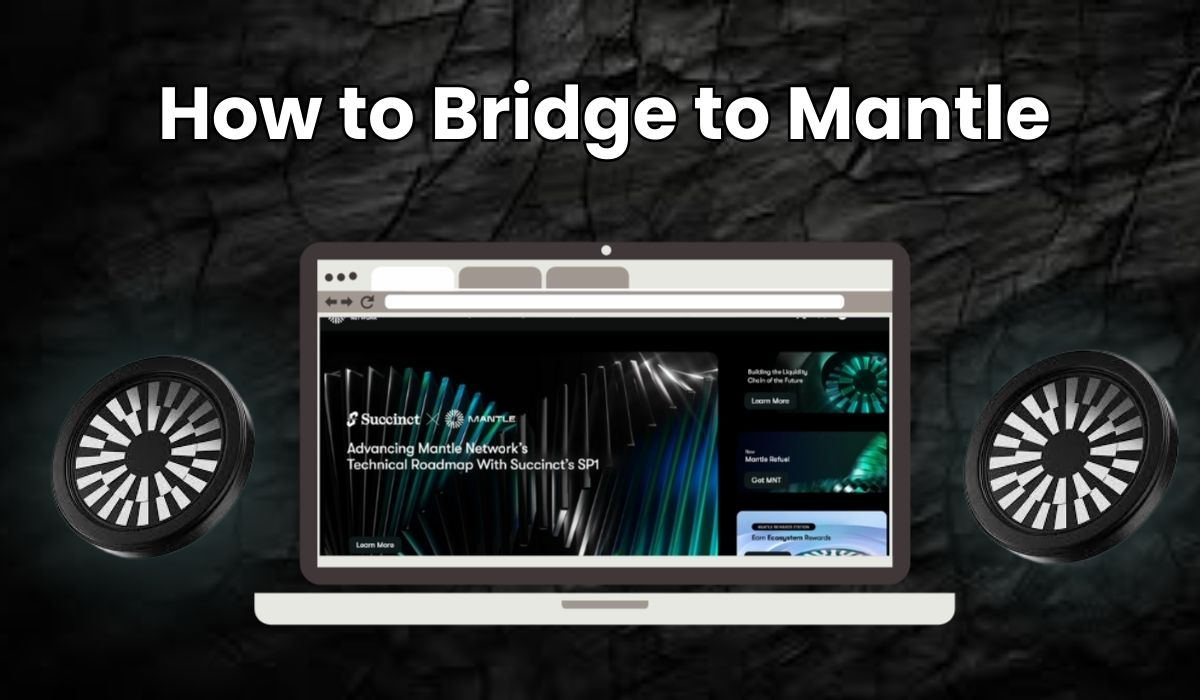 How to Bridge to Mantle – Full Walkthrough