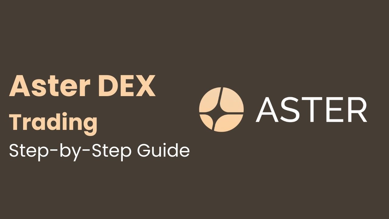 How to Trade on Aster DEX – Full Beginner Guide